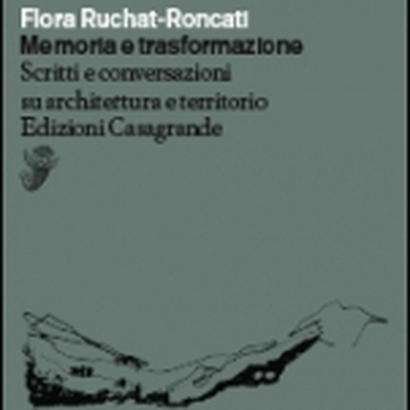 Flora Ruchat-Roncati, tra memoria e trasformazione - RSI ...