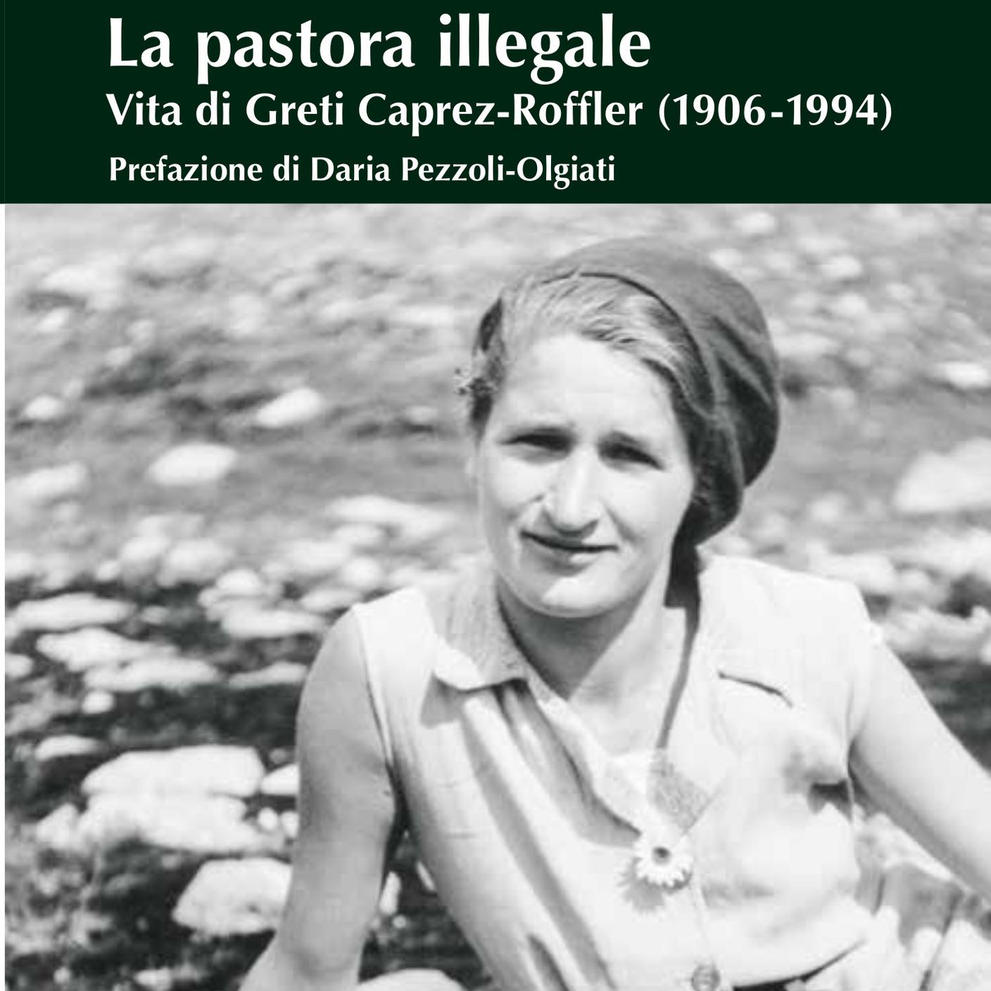 La pastora illegale, vita di Greti Caprez - RSI Radiotelevisione svizzera